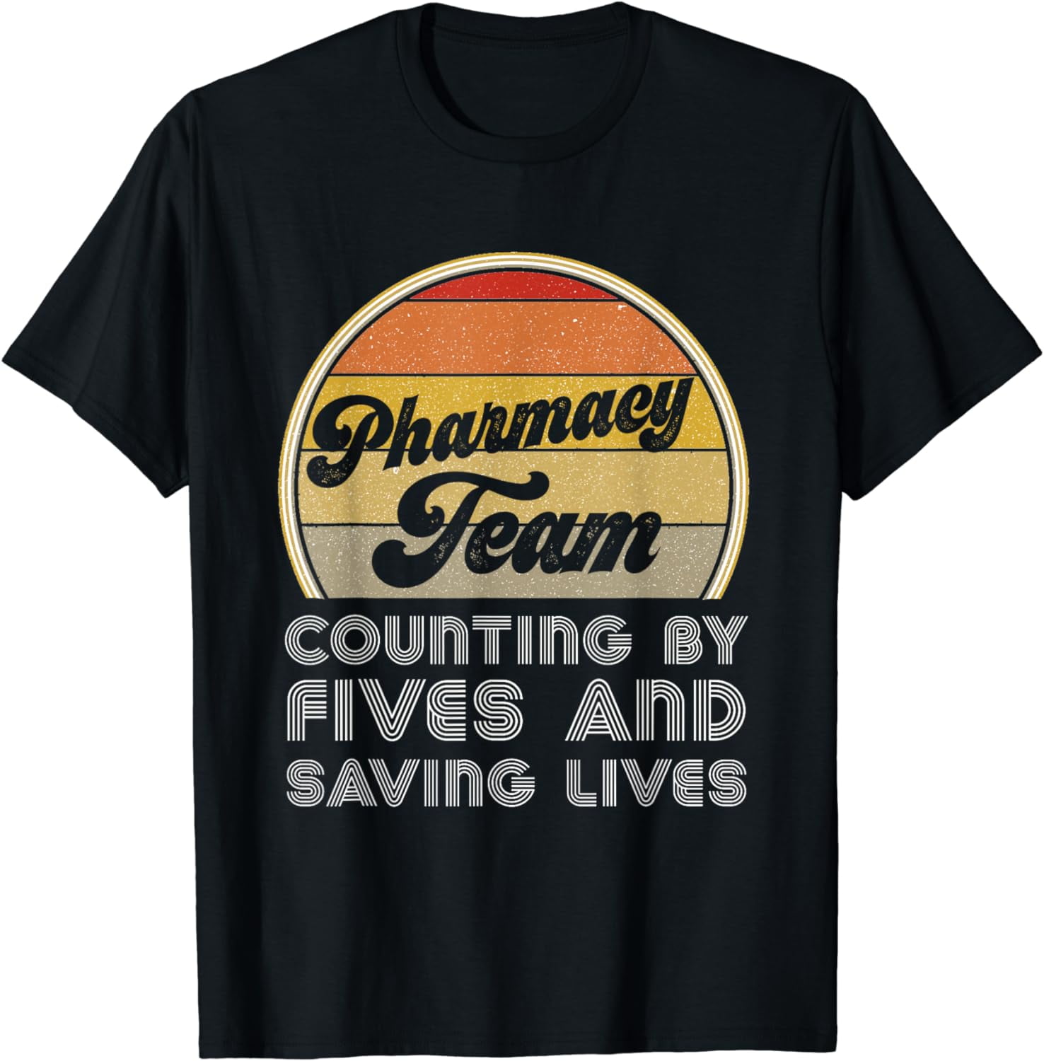 Pharmacy Team Tech Humor Pharmacist Month Counting Pills T-Shirt ...