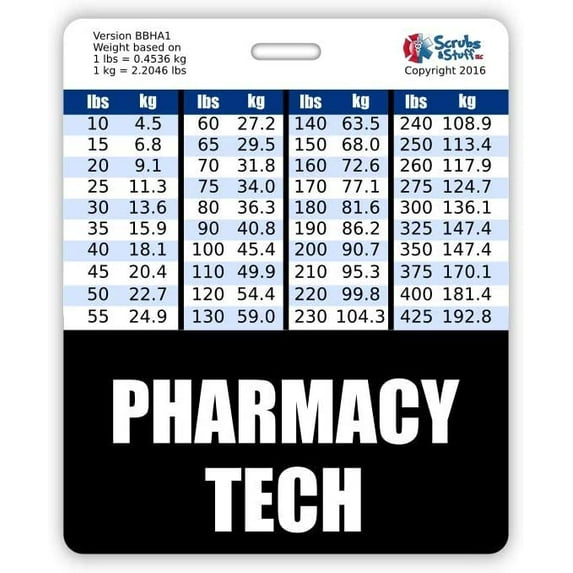 Pharmacy Tech Badge Horizontal w/Height & Weight Conversion Charts ...