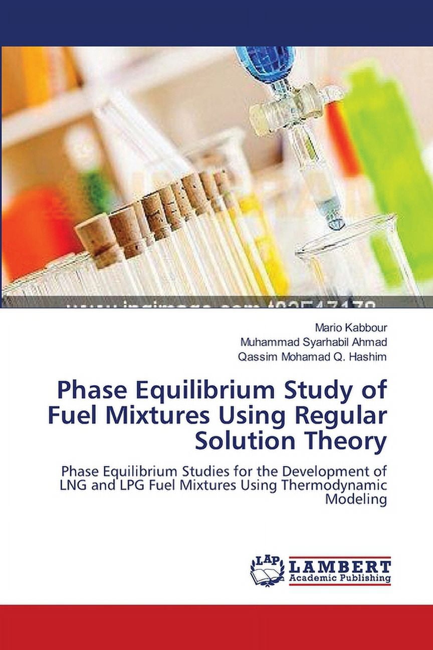 Phase Equilibrium Study of Fuel Mixtures Using Regular Solution Theory ...