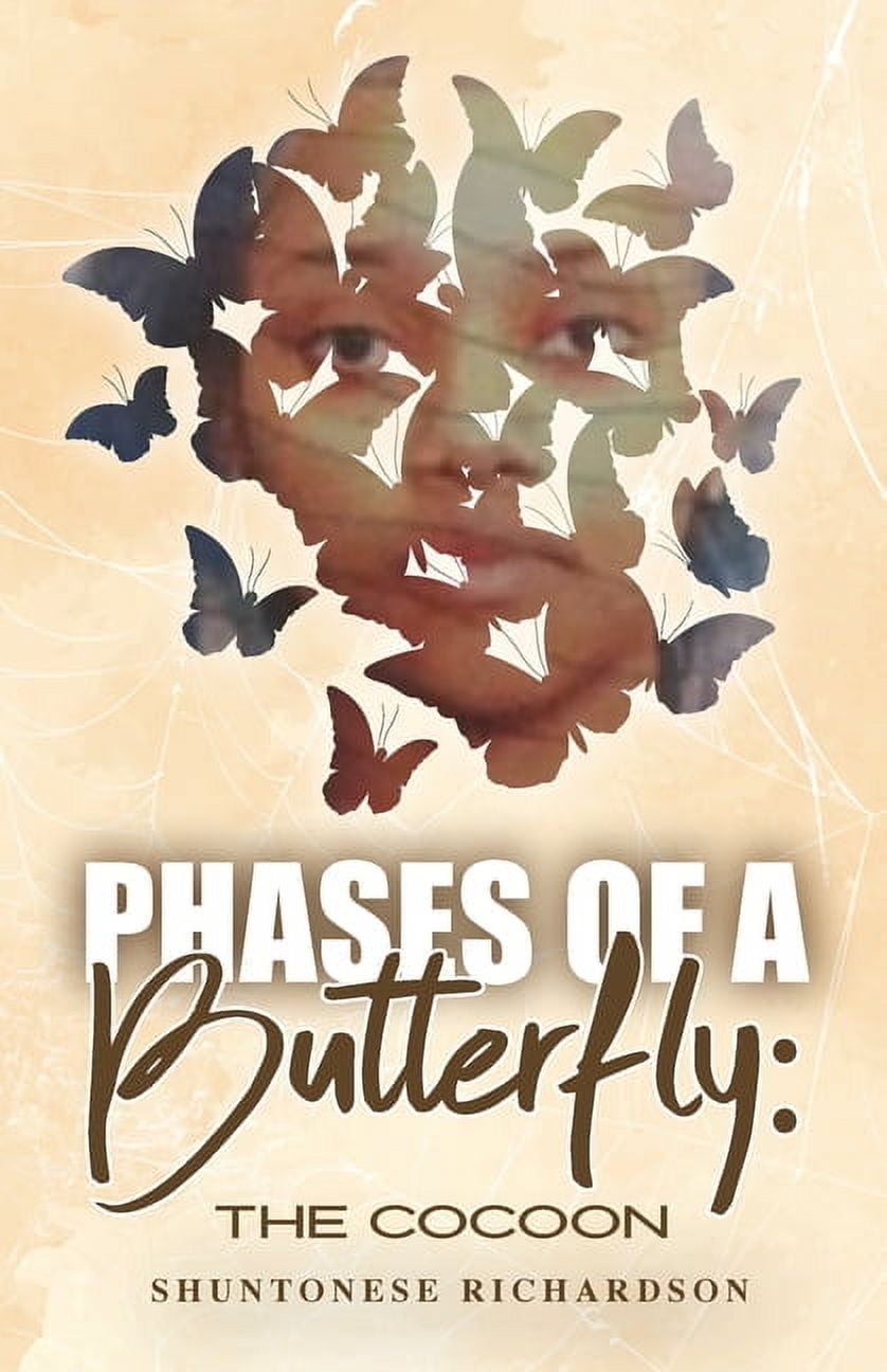 Phases of A Butterfly: The Cocoon, (Paperback) - Walmart.com