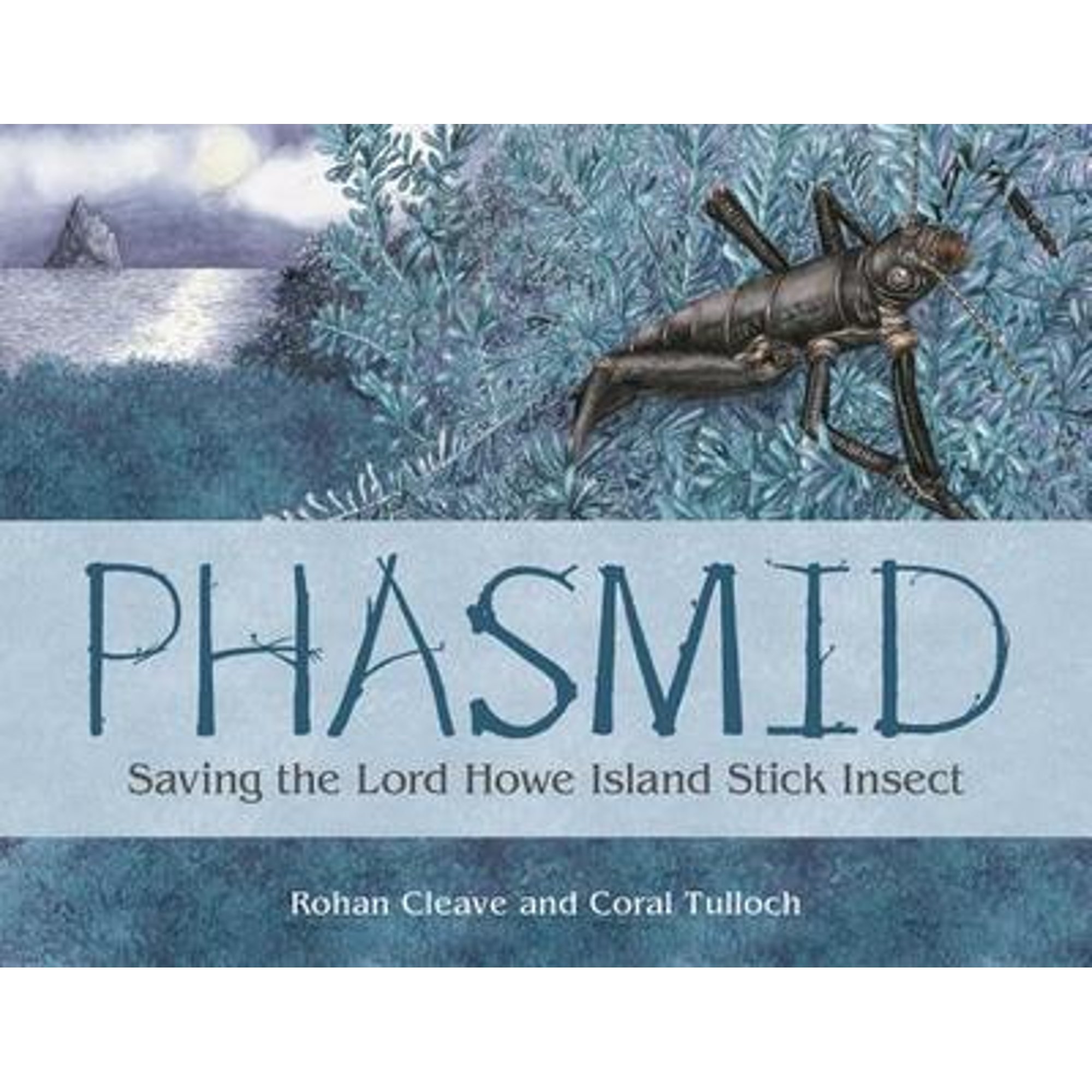 Pre-Owned Phasmid: Saving The Lord Howe Island Stick Insect (Hardcover ...