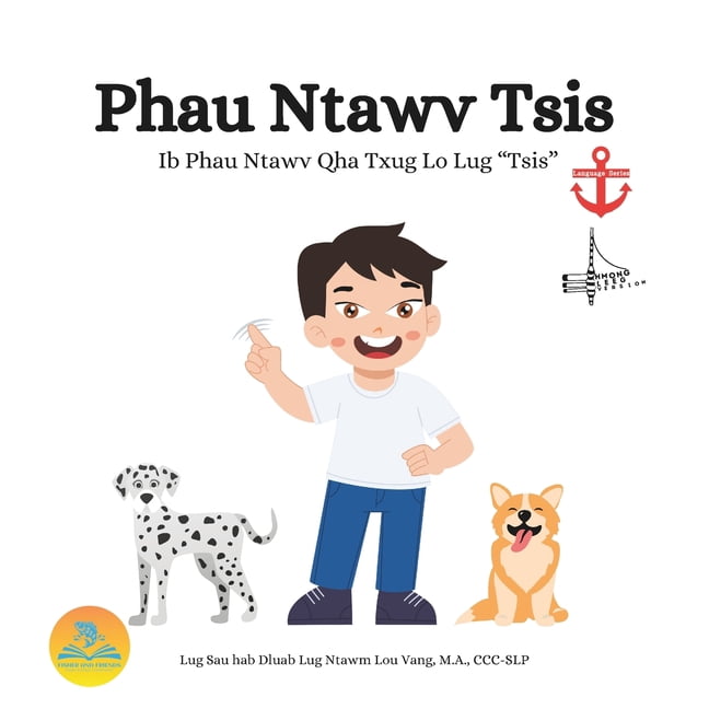 Phau Ntawv Tsis: Ib phau ntawv qha txug lo lug "tsis", (Paperback ...