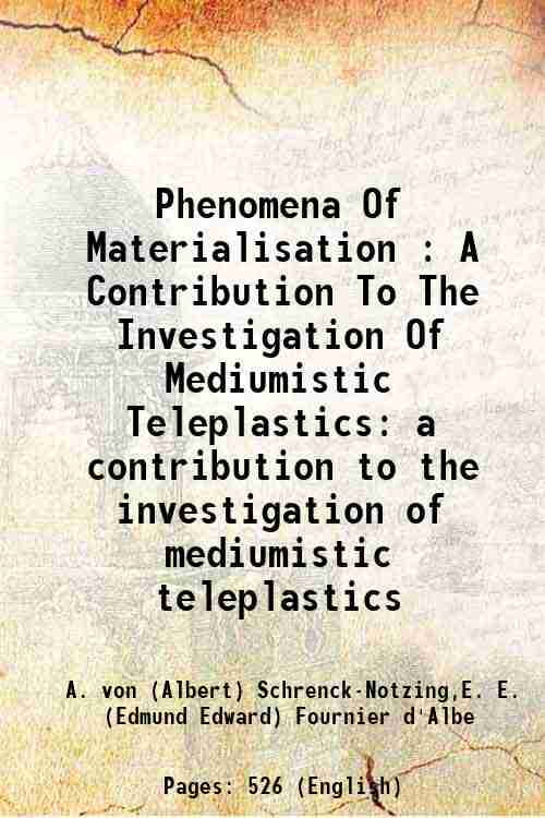 Phenomena Of Materialisation : A Contribution To The Investigation Of ...