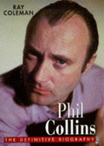 Pre-Owned Phil Collins: The Definitive Biography Paperback - Walmart.com