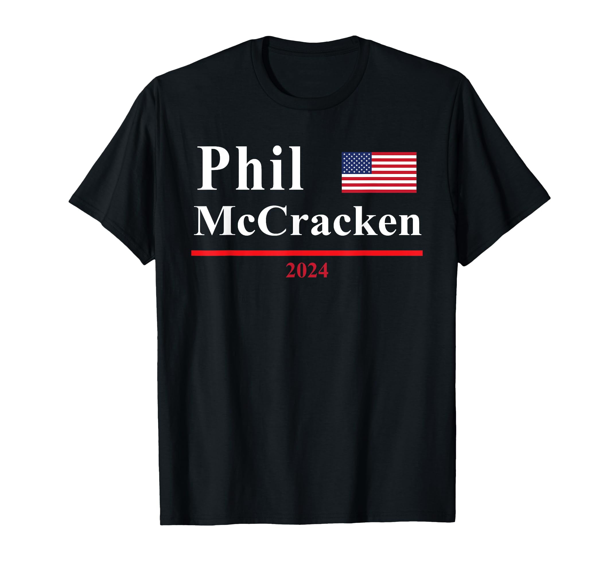 Phil McCracken Funny Presidential Election 2024 Parody T-Shirt-L ... Phil McCracken Funny Presidential Election 2024 Parody T-Shirt-L ...