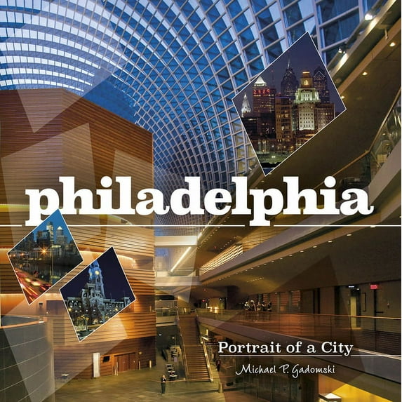 Philadelphia : portrait of a city - hardcover: 9780764351082 - Walmart.com