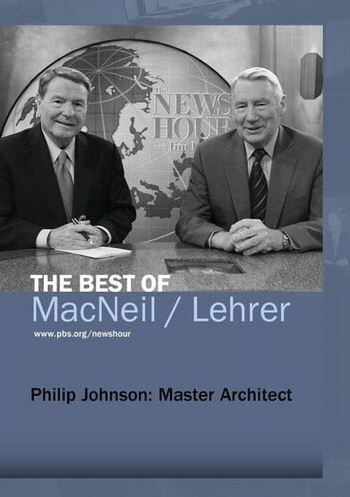 Philip Johnson: Master Architect (DVD), MacNeil/Lehrer Prod ...