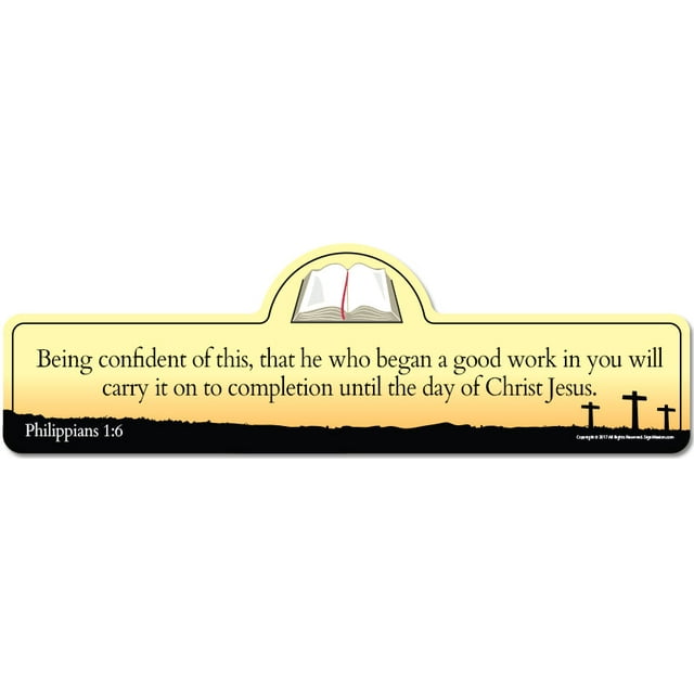 Philippians 1:6 Bible Verse Sign | Being confident of this that he who ... Philippians 1:6 Bible Verse Sign | Being confident of this that he who ...