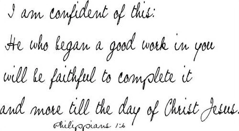 Philippians 1:6, Vinyl Wall Art, I Am Confident of This: He Who Began a ...