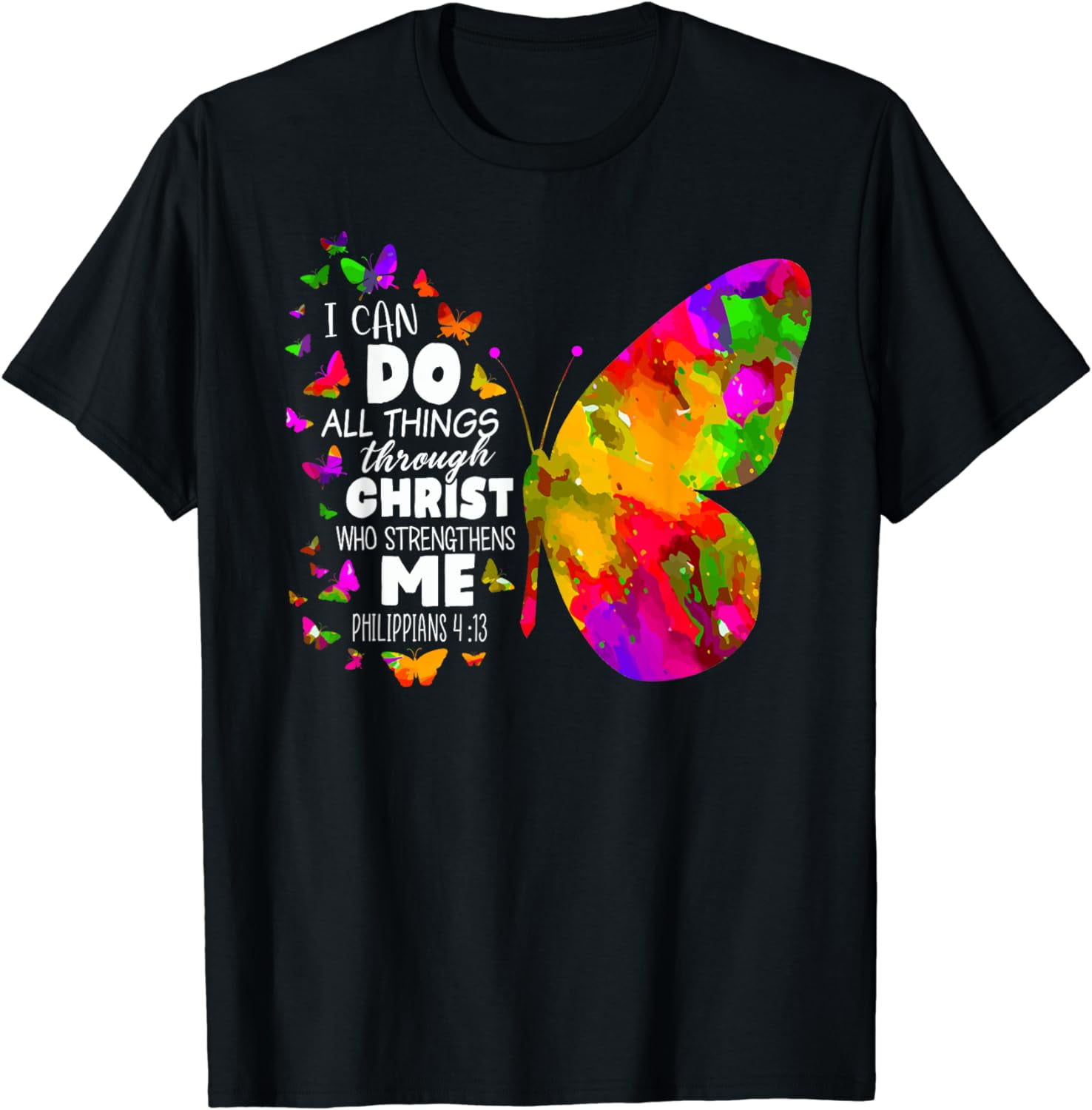 Philippians 4-13 Butterfly Christ Bible Verse Gift For Women T-Shirt ...