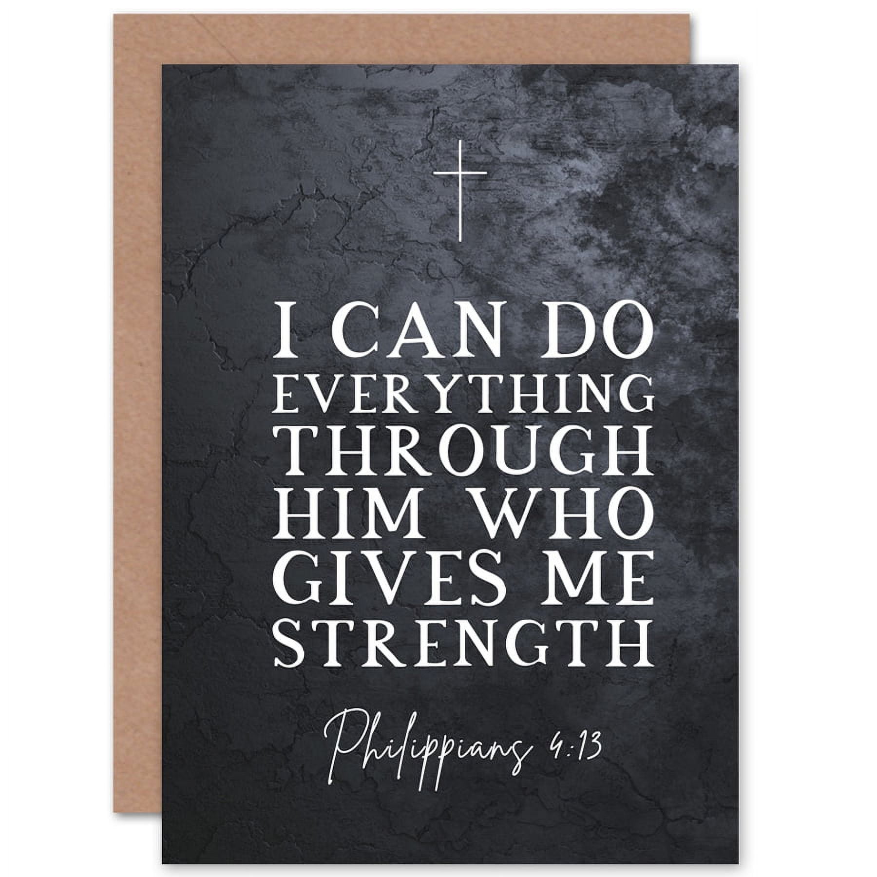 Philippians 4:13 Everything Through Him Who Gives Me Strength Christian ...