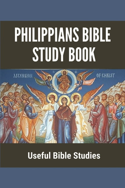 Philippians Bible Study Book: Useful Bible Studies: Facts About The ...