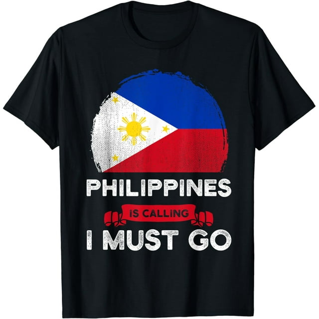 Philippines Is Calling I Must Go Filipino Roots Pride Flag T-Shirt ...