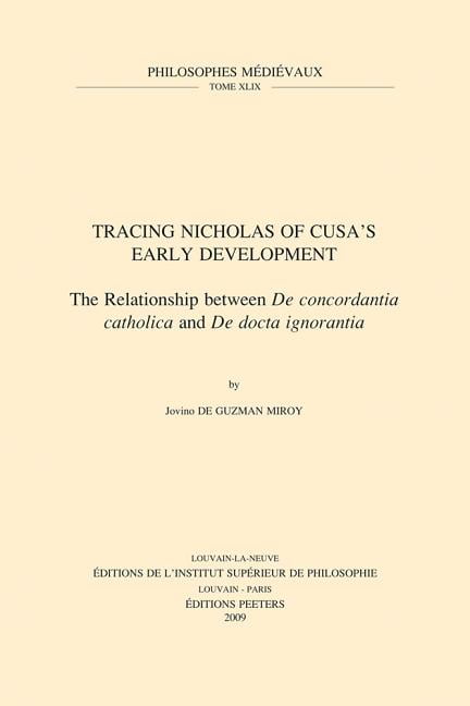 Philosophes Medievaux: Tracing Nicholas of Cusa's Early Development ...