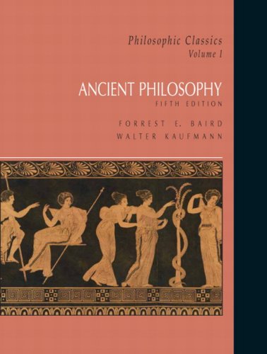 Pre-Owned Philosophic Classics, Volume I: Ancient Philosophy: 1 ...