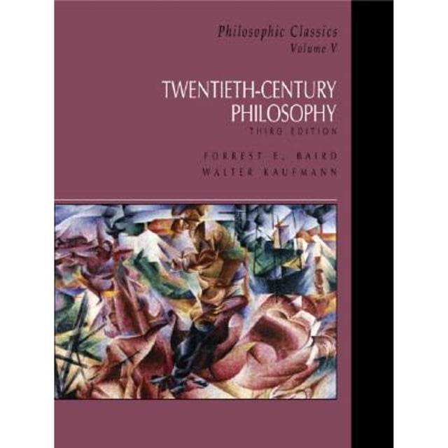 Pre-Owned Philosophic Classics, Volume V: 20th-Century Philosophy ...