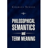Philosophical Semantics and Term Meaning - Walmart.com