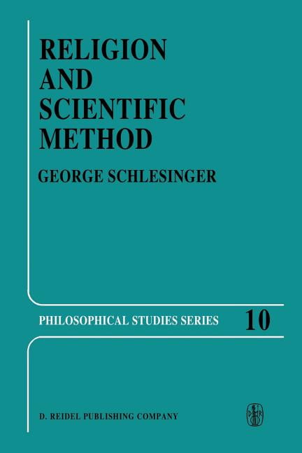 Philosophical Studies Religion and Scientific Method, Book 10 ...