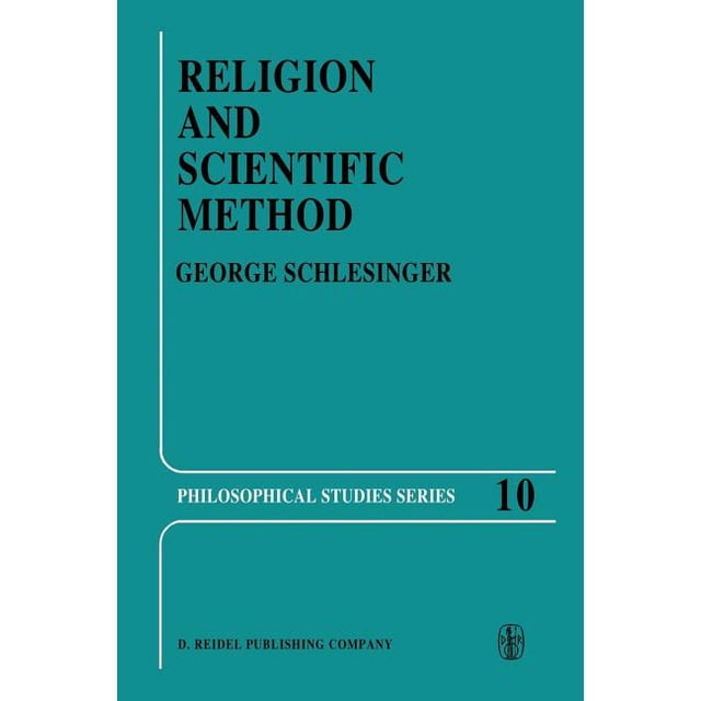 Philosophical Studies Religion and Scientific Method, Book 10 ...