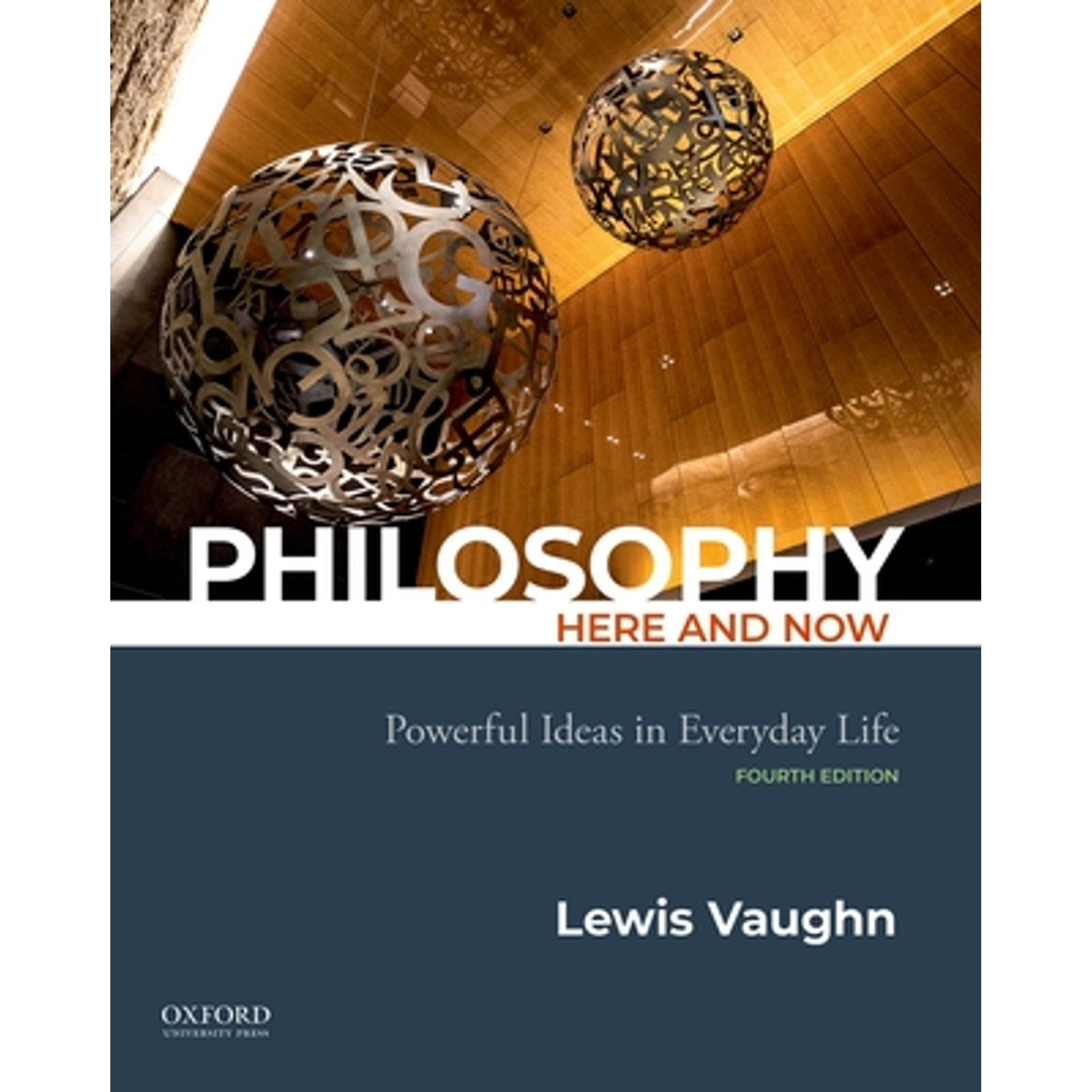 Pre-Owned Philosophy Here and Now: Powerful Ideas in Everyday Life ...