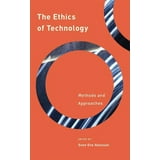 Philosophy, Technology and Society The Ethics of Technology: Methods ...