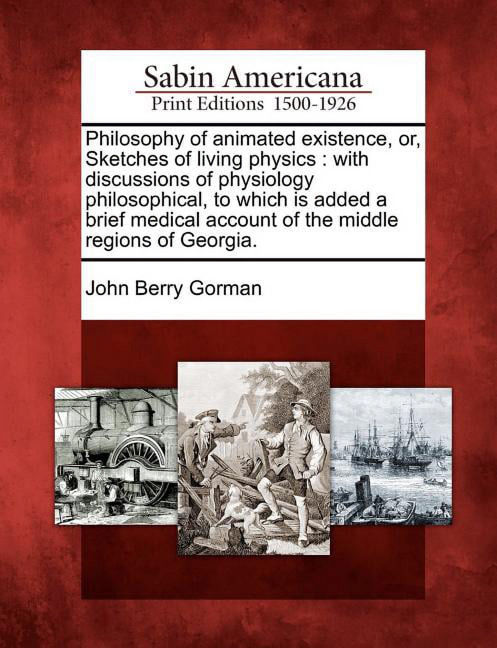 Philosophy of animated existence, or, Sketches of living physics: with ...
