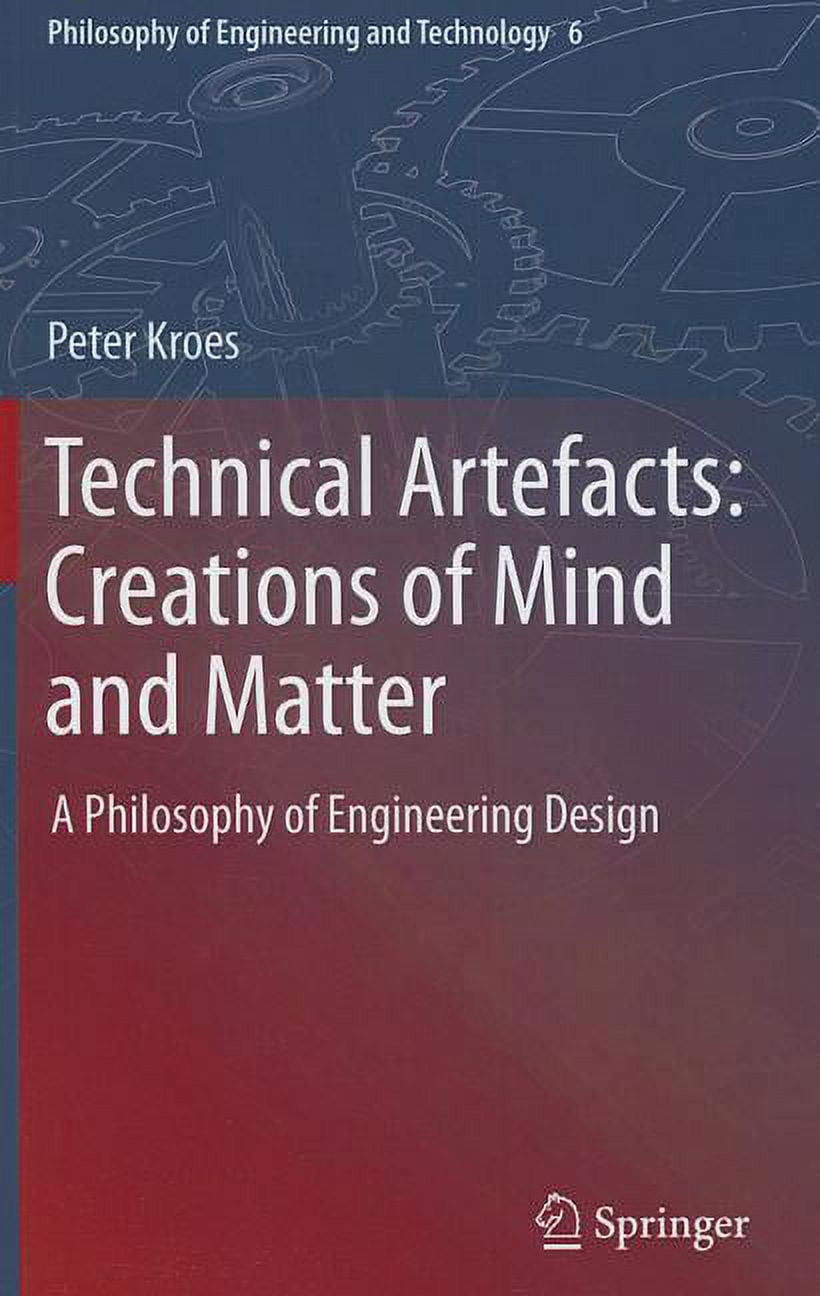 Philosophy of Engineering and Technology: Technical Artefacts ...