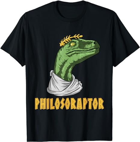 Philosoraptor Velociraptor Philosopher - Funny Philosophy T-Shirt ...