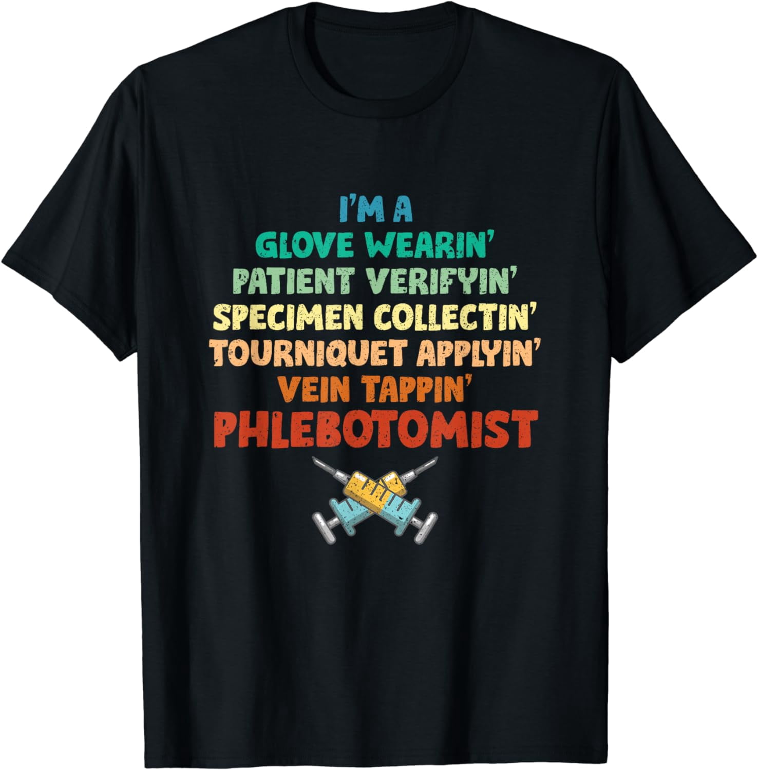 Phlebotomist Definition | Syringe Nurse | Phlebotomy T-Shirt - Walmart.com