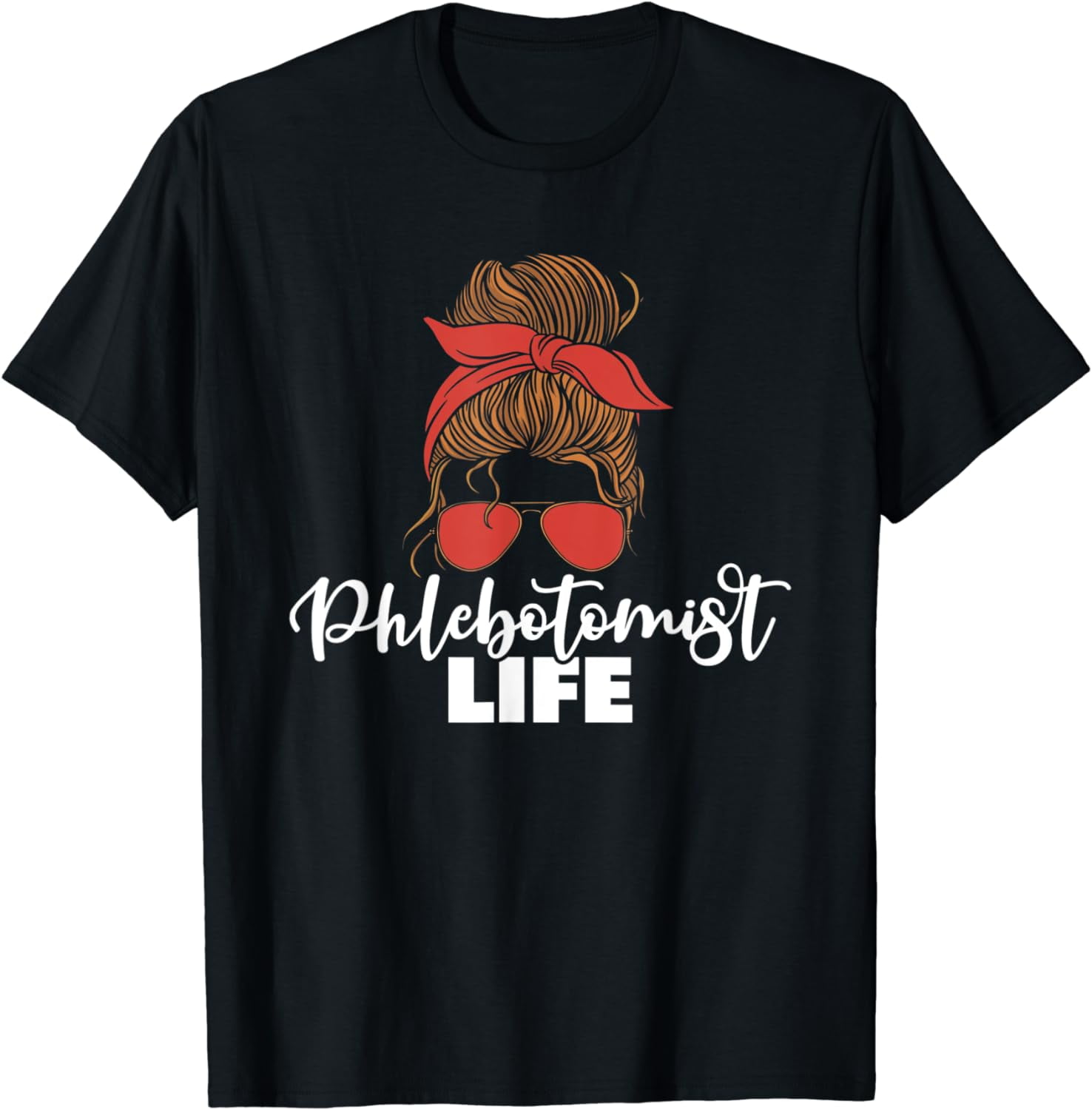 Phlebotomist Life Messy Bun Women Nurse Phlebotomy T-Shirt - Walmart.com