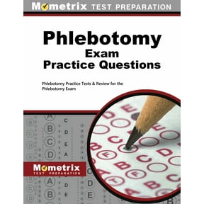 ASCP Phlebotomy Exam Flashcard Study System : Phlebotomy Test Practice ...