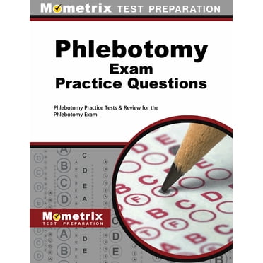 Phlebotomy Exam Review Study Guide 2020-2021 : Phlebotomy Test Prep and ...