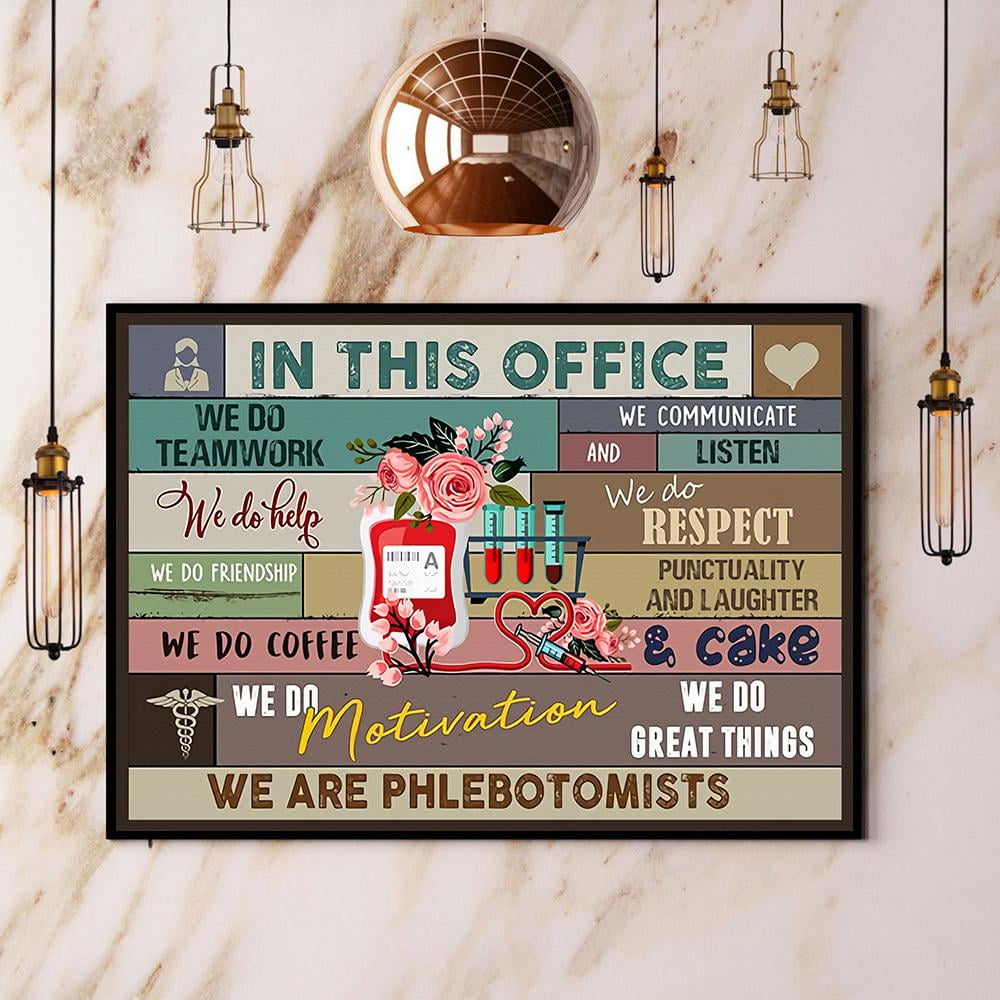 Phlebotomy Motivation In This Office We Are Phlebotomists Paper Poster ...