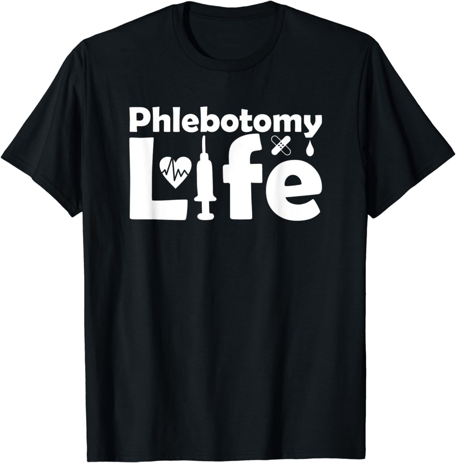Phlebotomy Nursing Gifts Graduation 2021 Phlebotomy Life T-Shirt ...