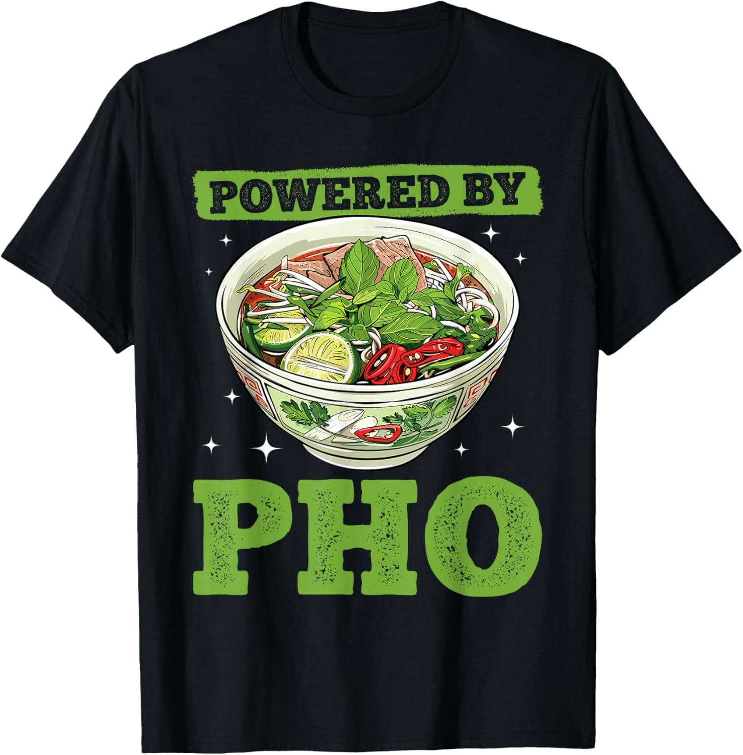 Pho Soup Vietnamese Food Powered by Pho T-Shirt - Walmart.com