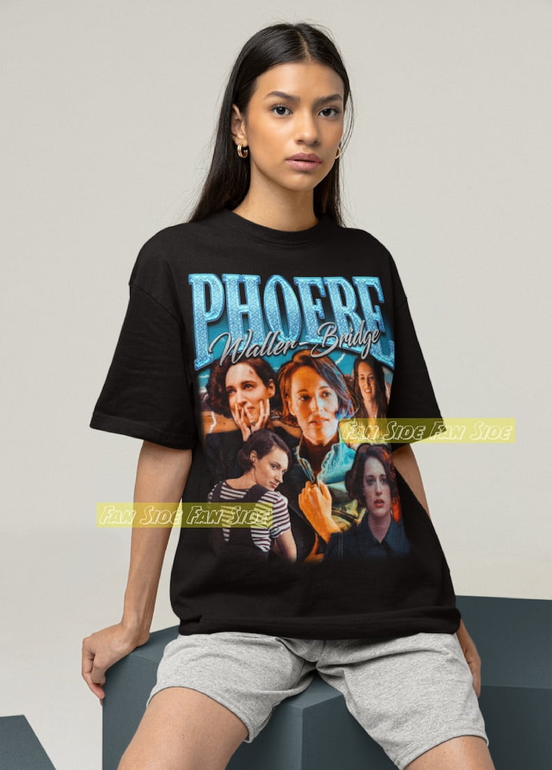 Phoebe Waller-Bridge Shirt, phoebe waller bridge shirt,phoebe waller bridge tshirt,phoebe waller ...