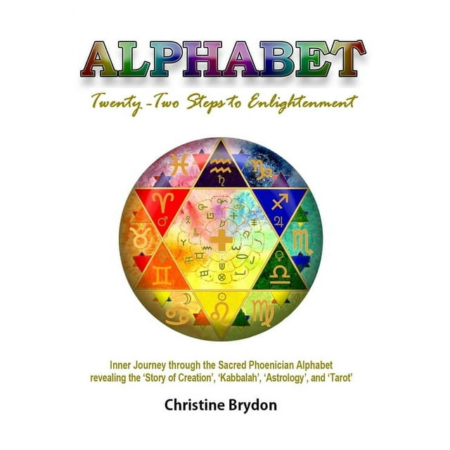 Phoenician Alphabet: 'Alphabet' Twenty-Two Steps to Enlightenment ...