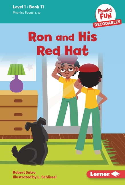 Phonics Fun Decodables -- Level 1 Ron and His Red Hat: Book 11, Book 11 ...