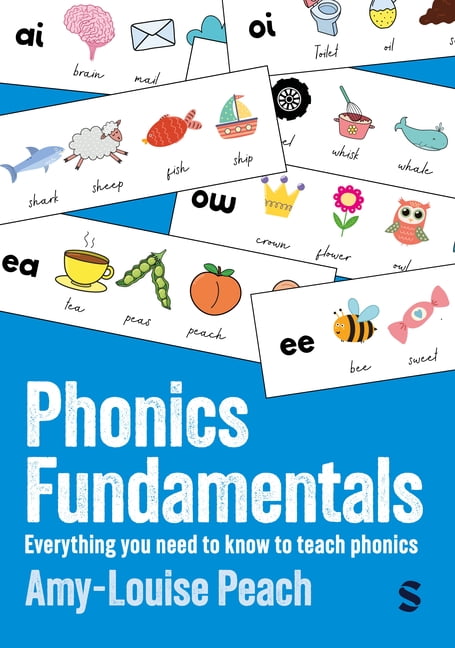 Phonics Fundamentals: Everything You Need to Know to Teach Phonics ...