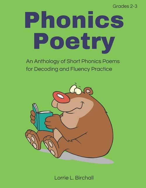 Phonics Poetry: An Anthology of Short Phonics Poems for Decoding and ...