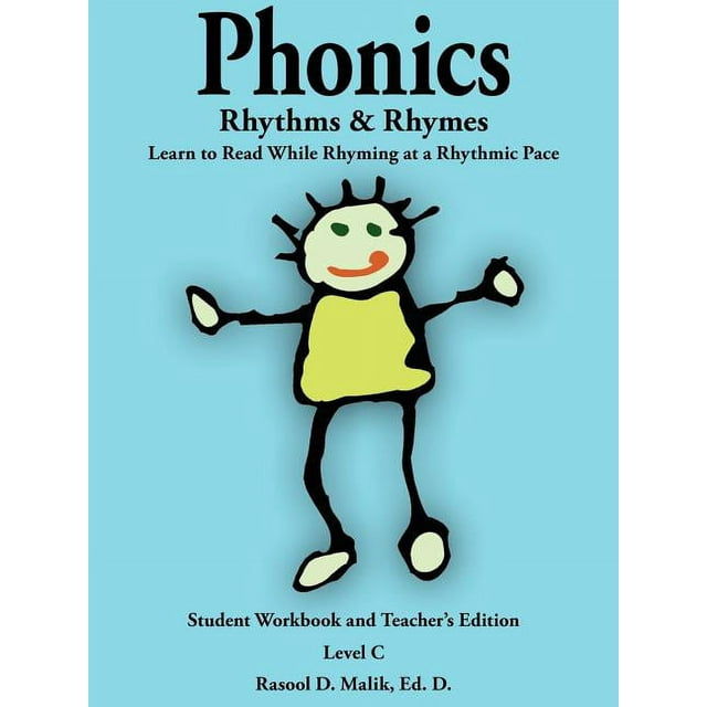 Phonics, Rhythms, and Rhymes-level C : Learn to Read While Rhyming at a Rhythmic Pace-student ...