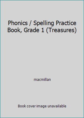 Pre-Owned Phonics / Spelling Practice Book, Grade 1 (Treasures ...
