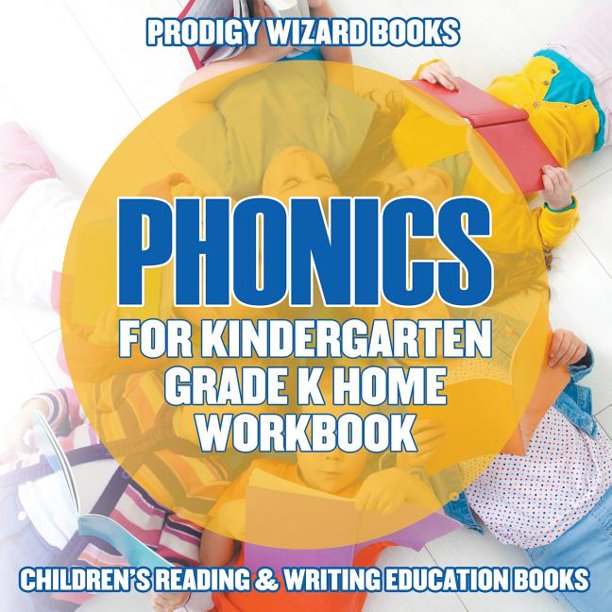 Phonics for Kindergarten Grade K Home Workbook : Children's Reading ...
