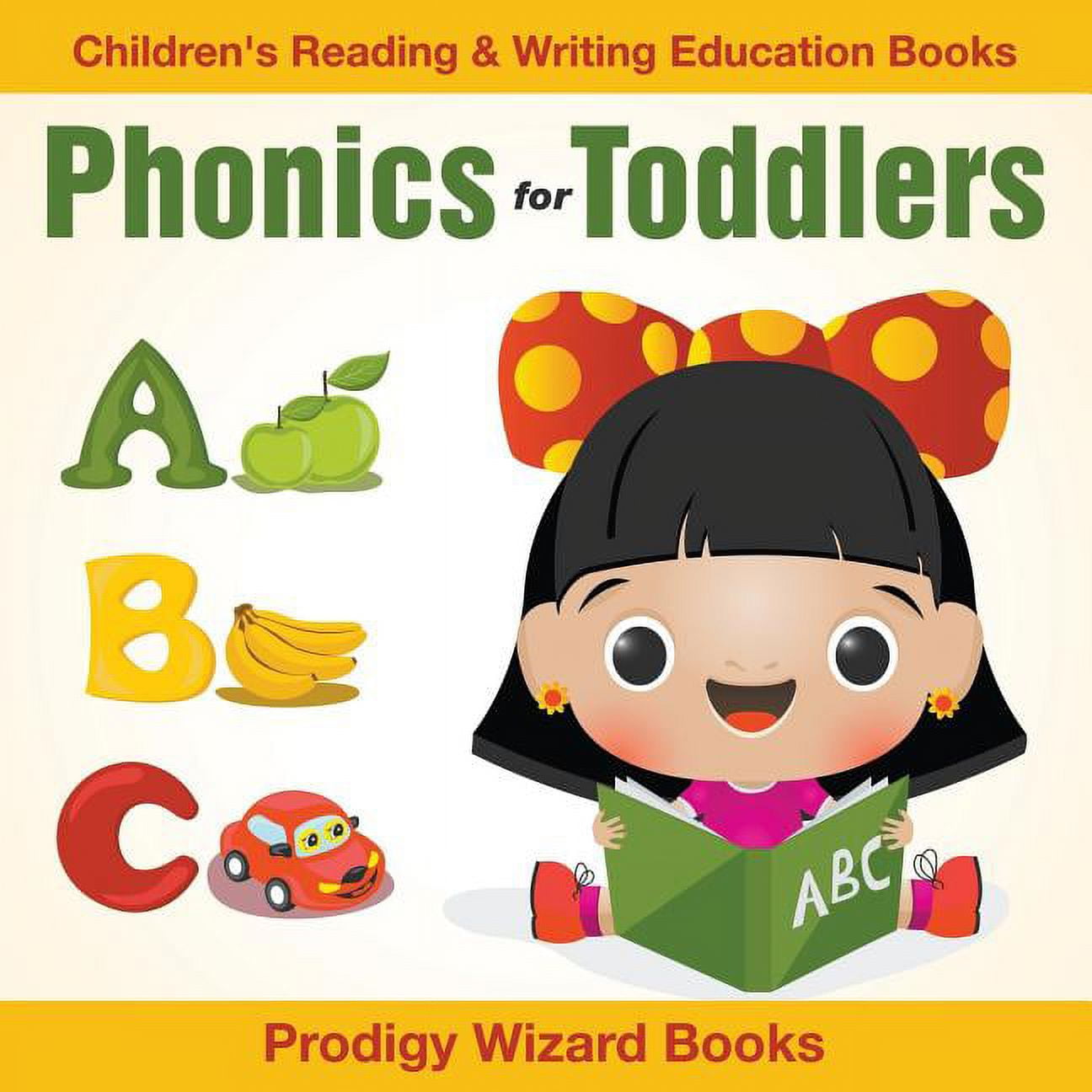 Phonics for Toddlers : Children's Reading & Writing Education Books ...