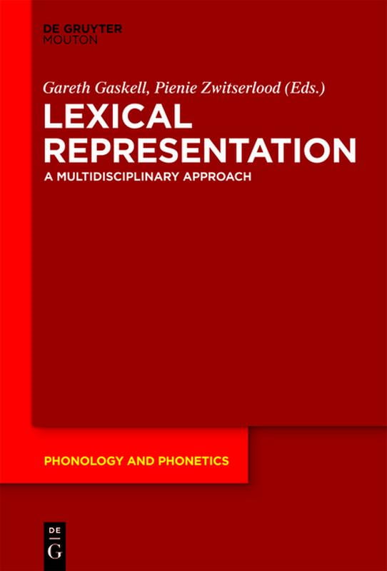 Phonology and Phonetics [Pp] Lexical Representation: A ...