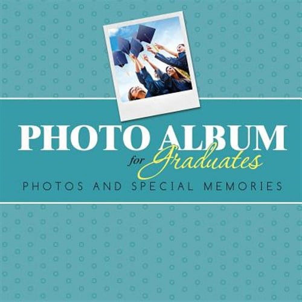 Photo Album for Graduates: Photos and Special Memories - Walmart.com