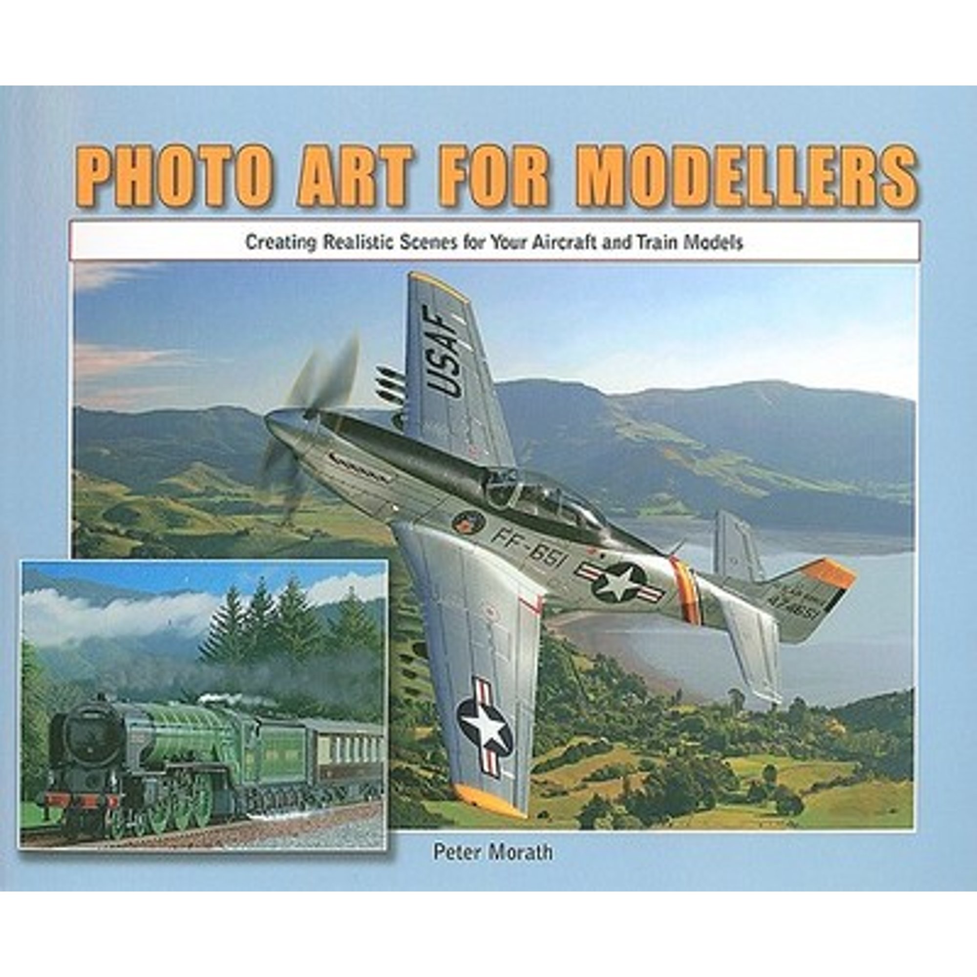 Photo Art for Modellers: Creating Realistic Scenes for Your Aircraft ...
