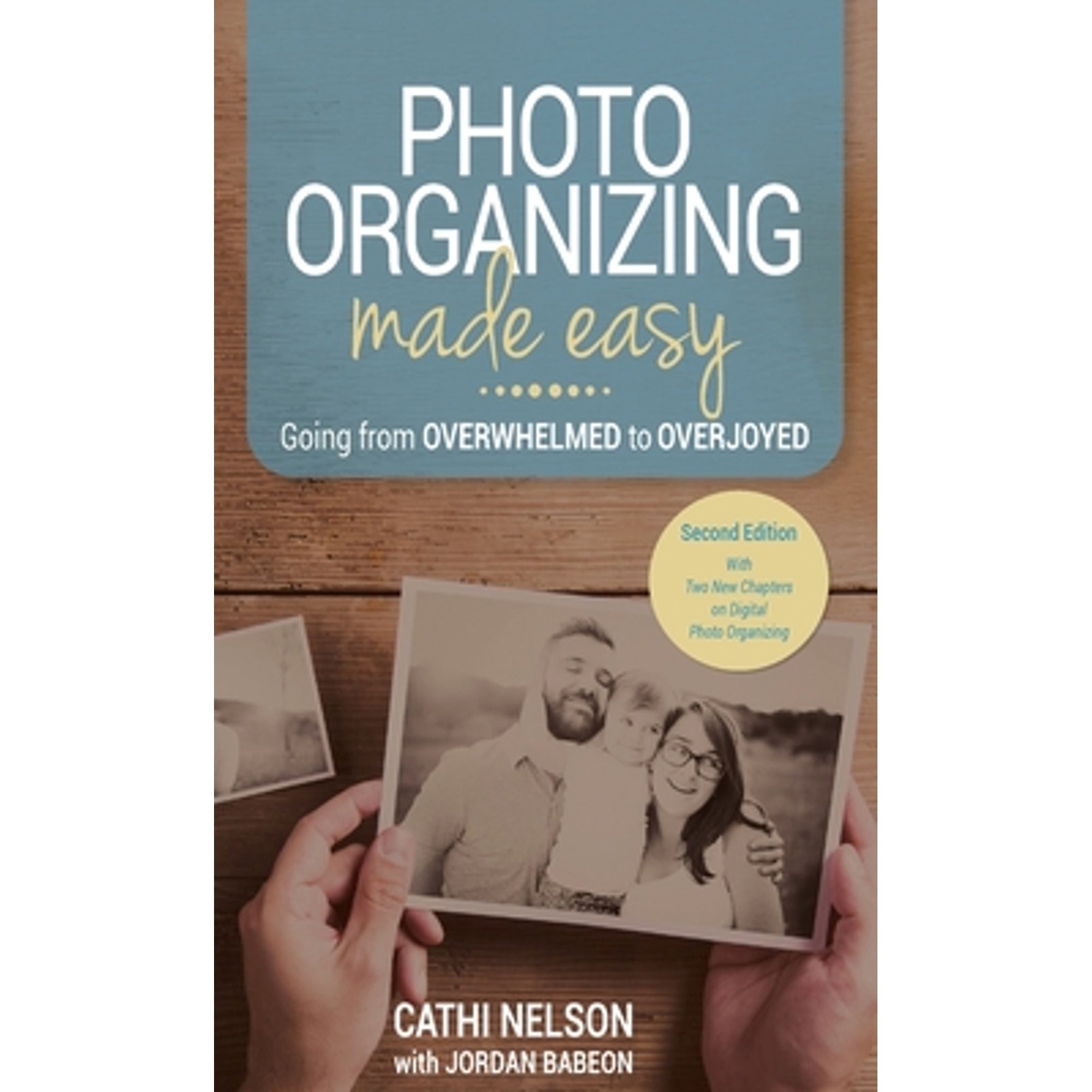 Pre-Owned Photo Organizing Made Easy: Going from Overwhelmed to ...