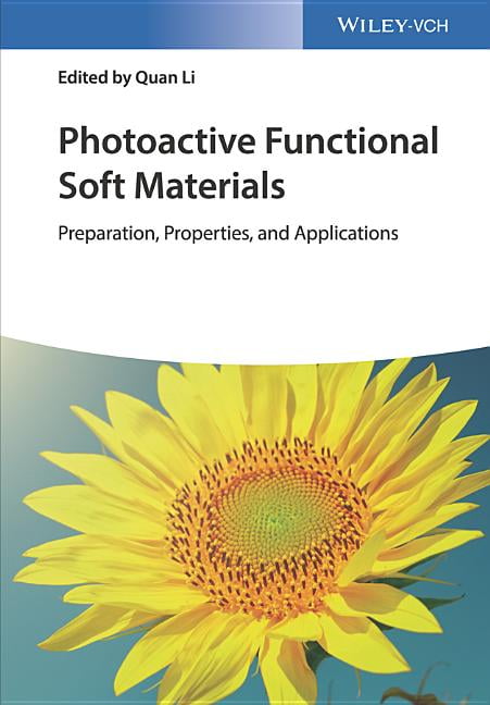 Photoactive Functional Soft Materials: Preparation, Properties, and Applications (Hardcover ...