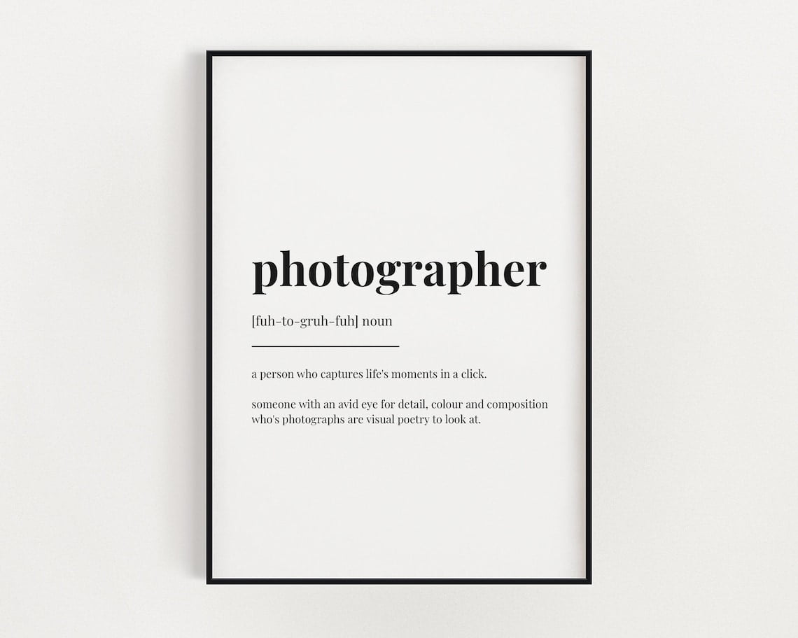Photographer Definition Print, Wall Art Print, Photographer Print ...